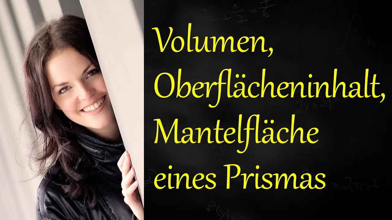 Prisma berechnen - Volumen, Oberfläche, Mantelfläche - Formeln, Beispiele